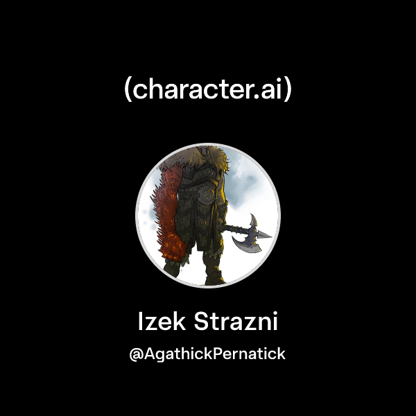 Chat with Izek Strazni | character.ai | Personalized AI for every ...