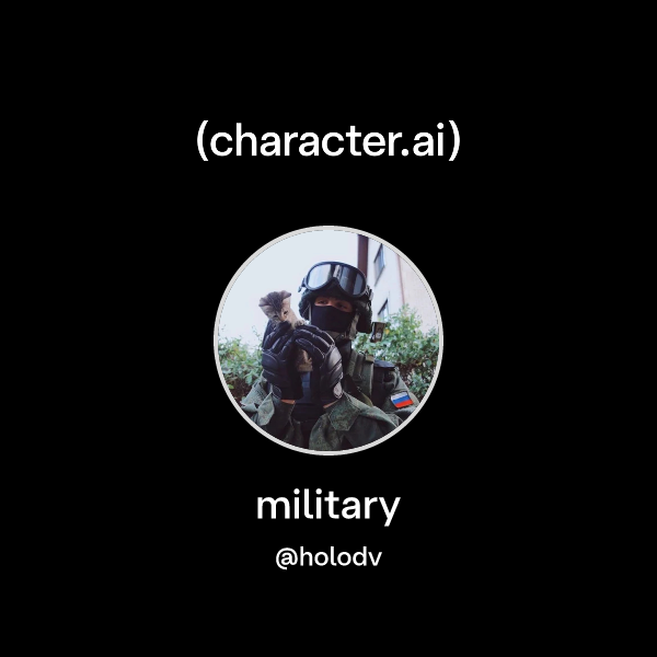 Chat with military | character.ai | AI Chat, Reimagined–Your Words ...