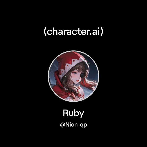 Chat with Ruby | character.ai | AI Chat, Reimagined–Your Words. Your World.