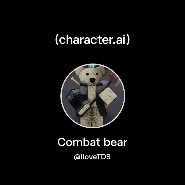 Chat with Combat bear | character.ai | AI Chat, Reimagined–Your Words ...