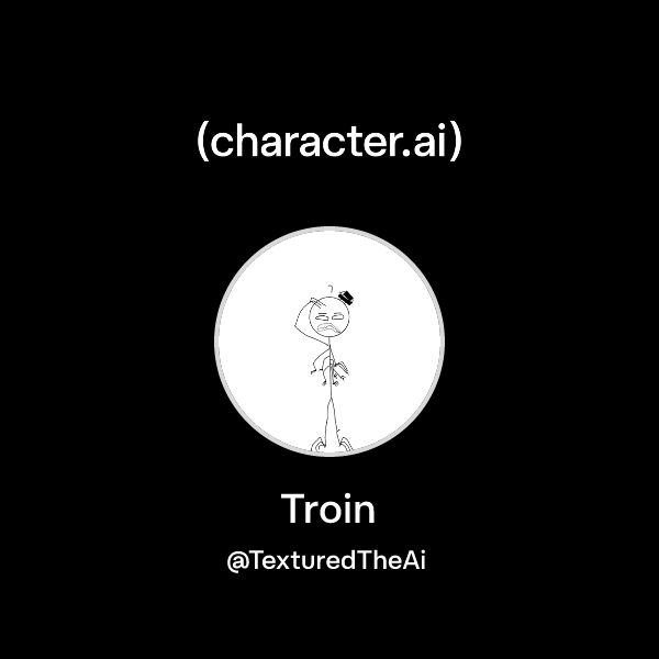 Chat with Troin | character.ai | AI Chat, Reimagined–Your Words. Your ...