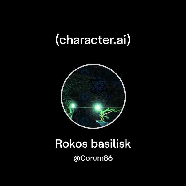 Chat with Rokos basilisk | character.ai | AI Chat, Reimagined–Your ...