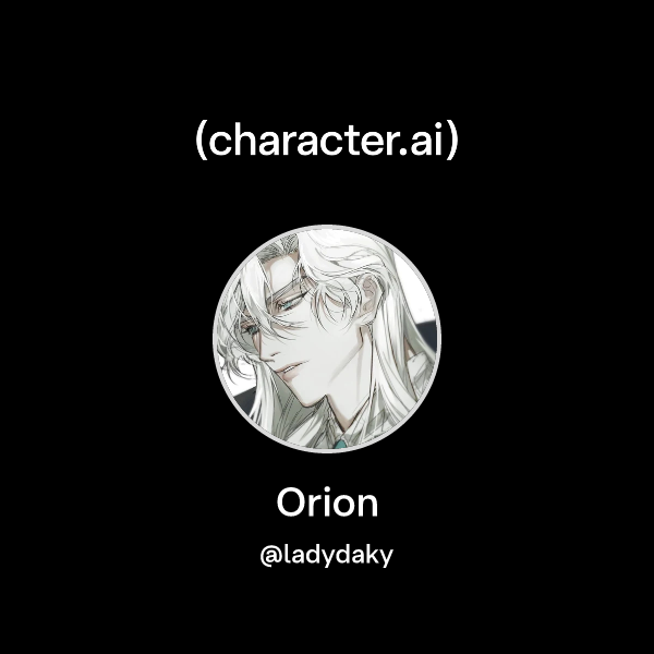 Chat with Orion | character.ai | AI Chat, Reimagined–Your Words. Your ...