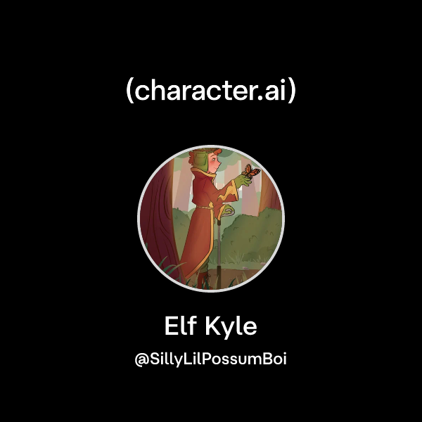 Chat with Elf Kyle | character.ai | AI Chat, Reimagined–Your Words ...