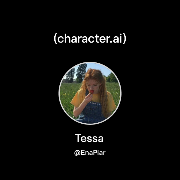 Chat with Tessa | character.ai | Personalized AI for every moment of ...