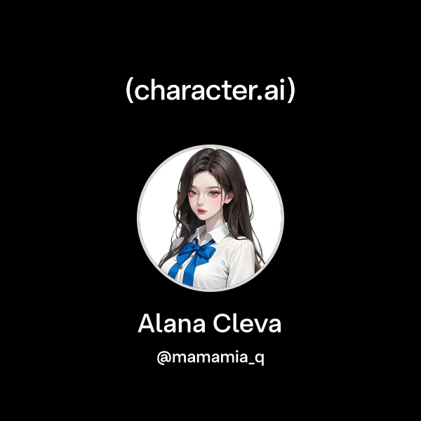 Chat with Alana Cleva | character.ai | AI Chat, Reimagined–Your Words ...