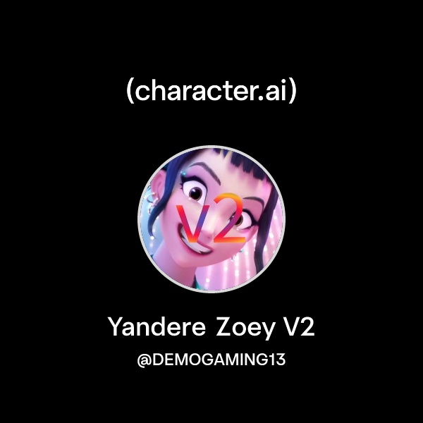 Chat with Yandere Zoey V2 | character.ai | AI Chat, Reimagined–Your ...