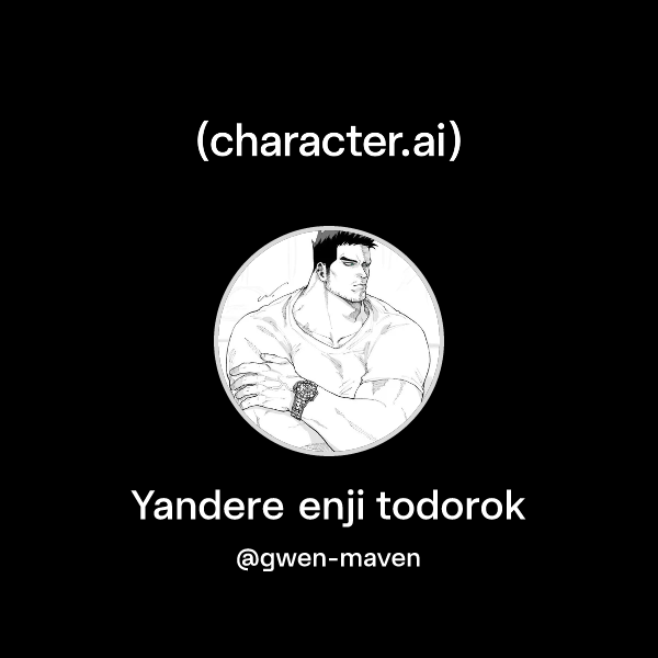 Chat with Yandere enji todorok | character.ai | AI Chat, Reimagined–Your Words. Your World.