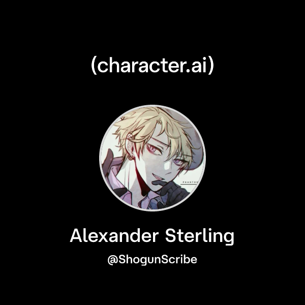 Chat with Alexander Sterling | character.ai | Personalized AI for every ...