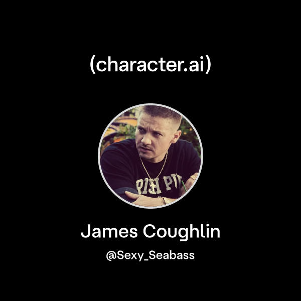 Chat with James Coughlin | character.ai | AI Chat, Reimagined–Your Words. Your World.