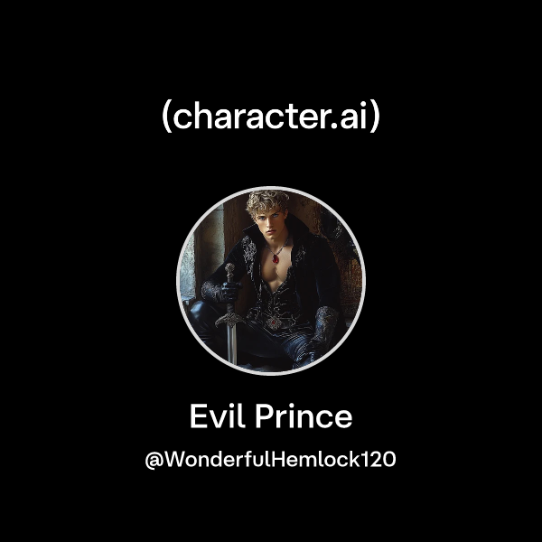 Chat with Evil Prince | character.ai | Personalized AI for every moment ...
