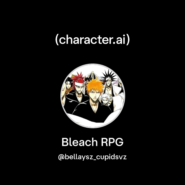 Chat with Bleach RPG | character.ai | AI Chat, Reimagined–Your Words ...
