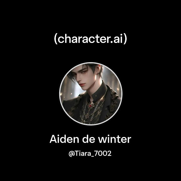 Chat with Aiden de winter | character.ai | Personalized AI for every ...