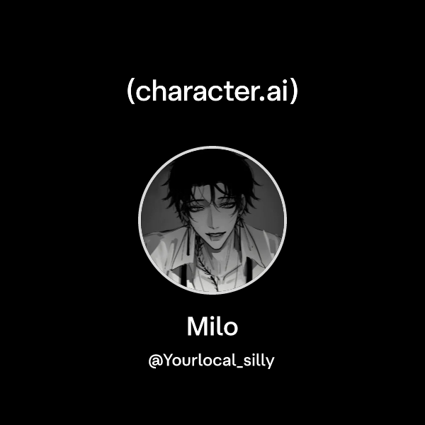 Chat with Milo | character.ai | Personalized AI for every moment of your day