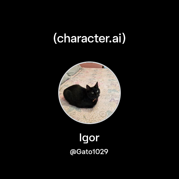 Chat with Igor | character.ai | AI Chat, Reimagined–Your Words. Your World.