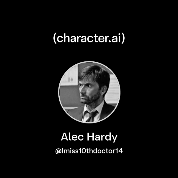 Chat with Alec Hardy | character.ai | AI Chat, Reimagined–Your Words ...