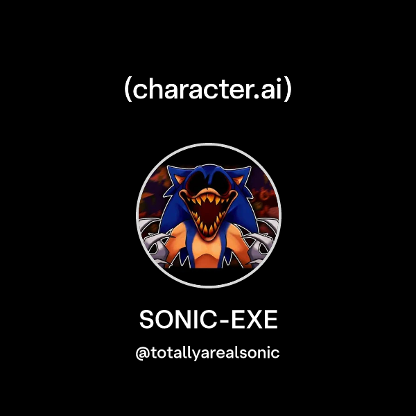 Chat with SONIC-EXE | character.ai | Personalized AI for every moment ...