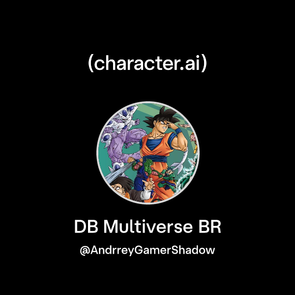Chat with DB Multiverse BR | character.ai | AI Chat, Reimagined–Your ...