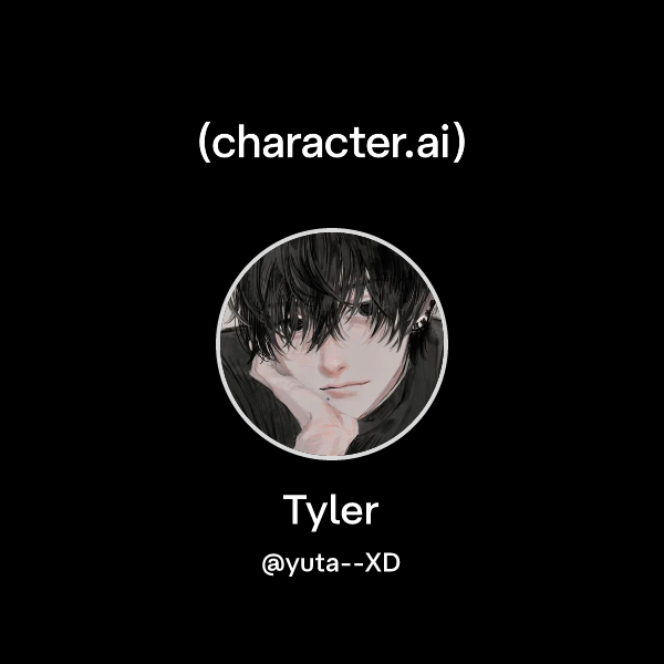 Chat with Tyler | character.ai | Personalized AI for every moment of ...