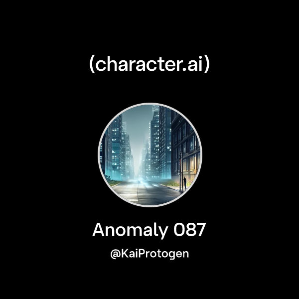 Chat with Anomaly 087 | character.ai | AI Chat, Reimagined–Your Words ...