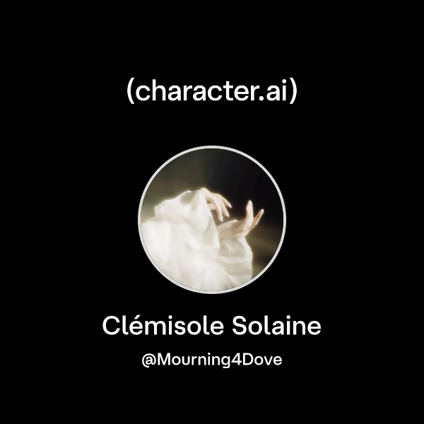 Chat with Clémisole Solaine | character.ai | AI Chat, Reimagined–Your ...