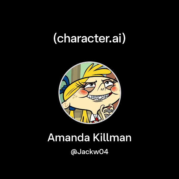 Chat with Amanda Killman | character.ai | AI Chat, Reimagined–Your ...