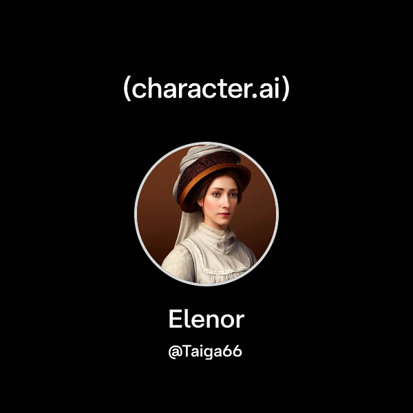 Chat with Elenor | character.ai | AI Chat, Reimagined–Your Words. Your ...