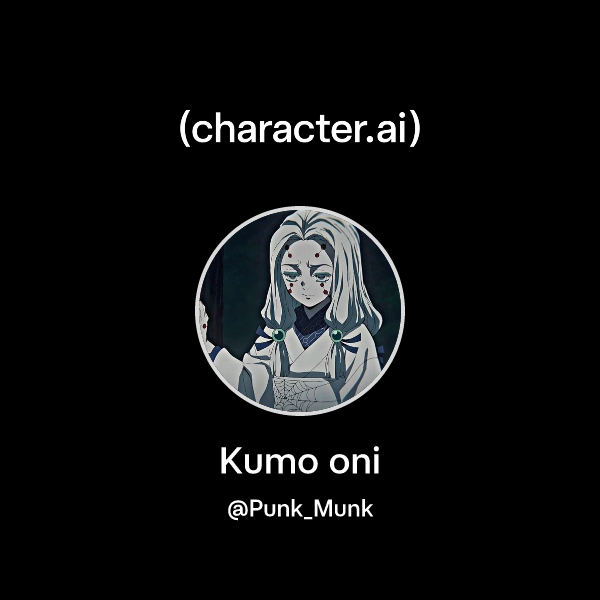 Chat with Kumo oni | character.ai | AI Chat, Reimagined–Your Words ...