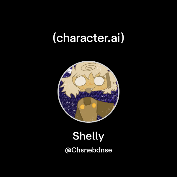 Chat with Shelly | character.ai | AI Chat, Reimagined–Your Words. Your ...