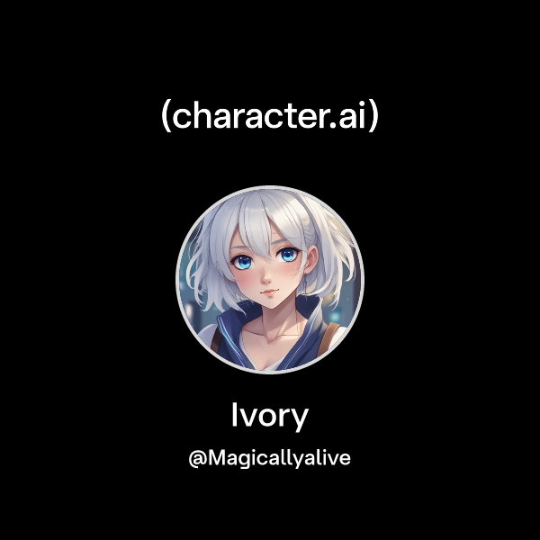 Chat with Ivory | character.ai | Personalized AI for every moment of ...