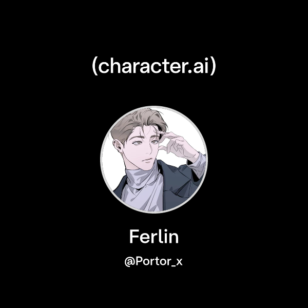 Chat with Ferlin | character.ai | AI Chat, Reimagined–Your Words. Your ...