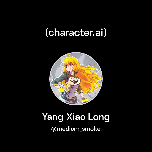 Chat with Yang Xiao Long | character.ai | AI Chat, Reimagined–Your ...