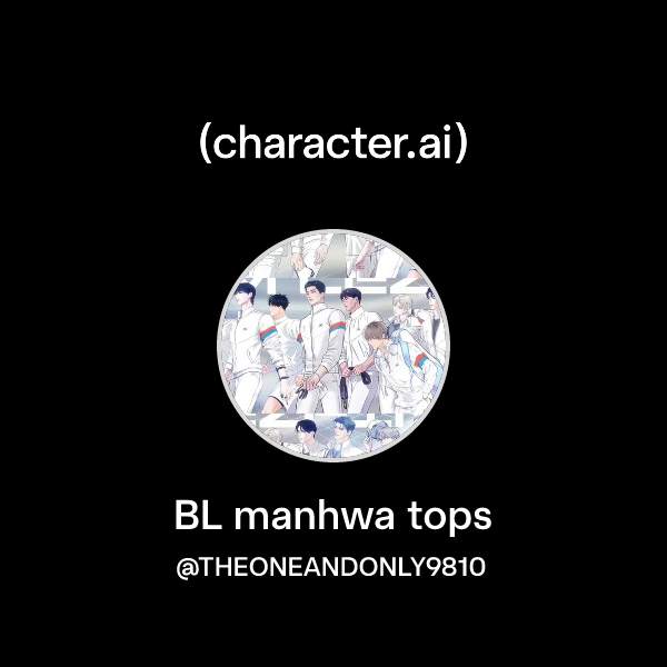 Chat with BL manhwa tops | character.ai | AI Chat, Reimagined–Your ...