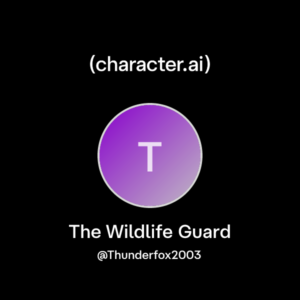 Chat with The Wildlife Guard | character.ai | AI Chat, Reimagined–Your ...