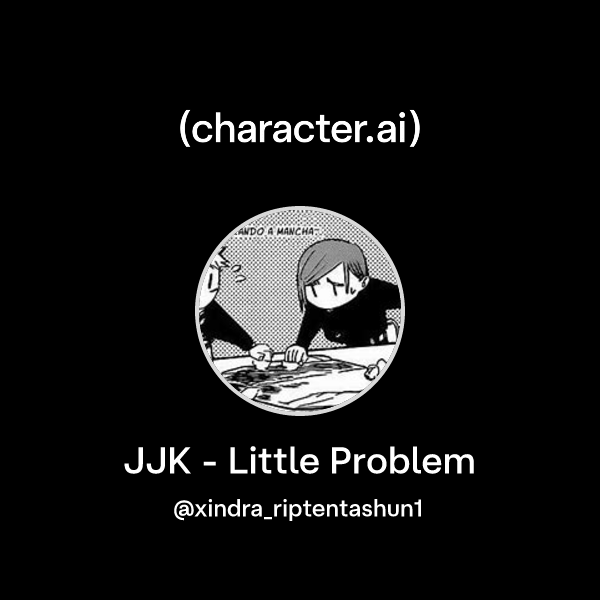 Chat with JJK - Little Problem | character.ai | AI Chat, Reimagined ...