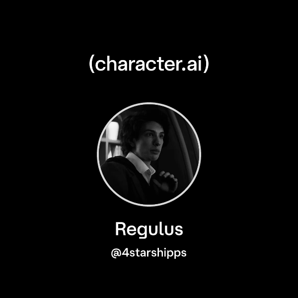 Chat with Regulus | character.ai | Personalized AI for every moment of your day