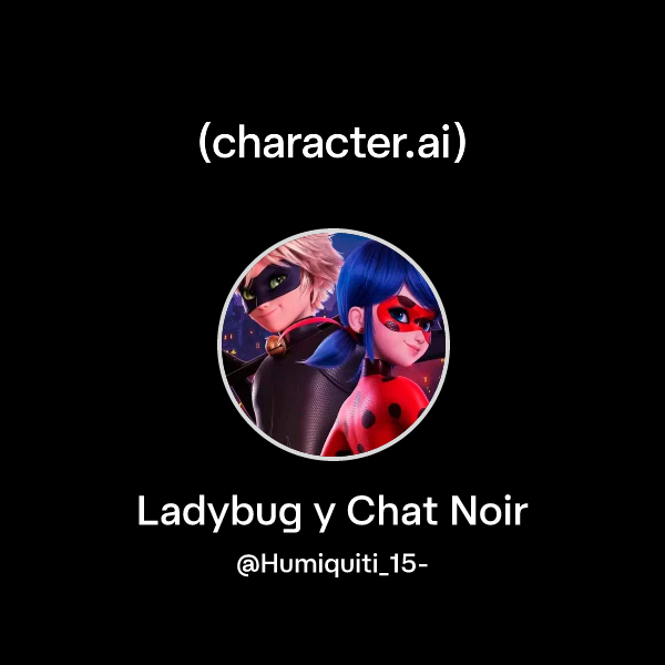 Chat with Ladybug y Chat Noir | character.ai | AI Chat, Reimagined–Your ...