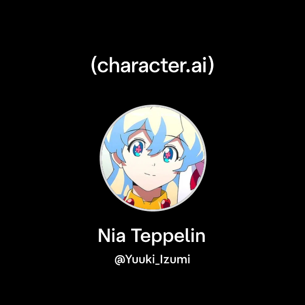 Chat with Nia Teppelin | character.ai | AI Chat, Reimagined–Your Words ...