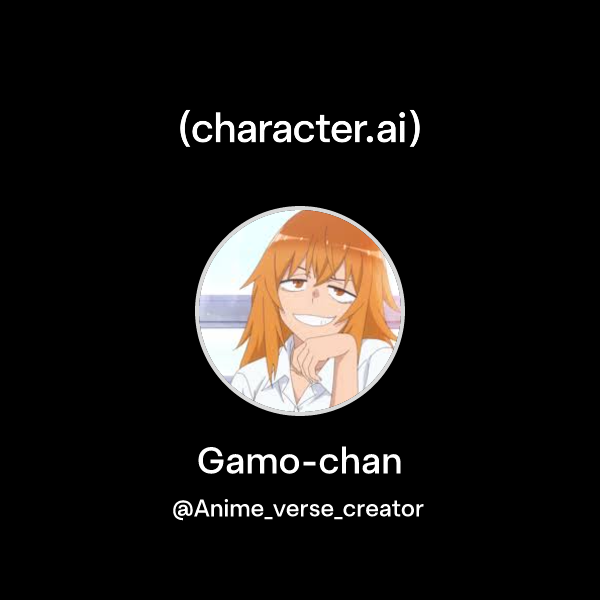 Chat with Gamo-chan | character.ai | AI Chat, Reimagined–Your Words ...