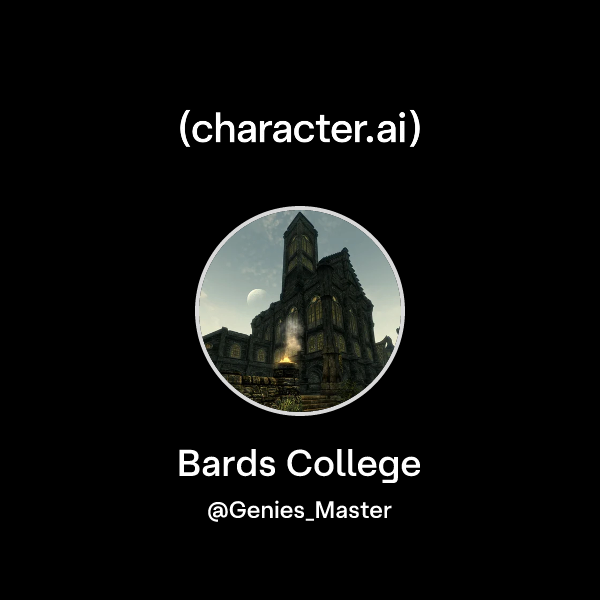 Chat with Bards College | character.ai | Personalized AI for every ...