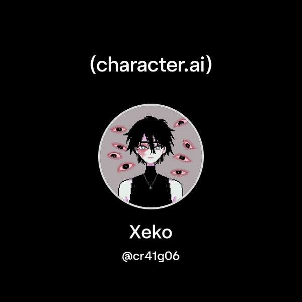 Chat with Xeko | character.ai | Personalized AI for every moment of ...