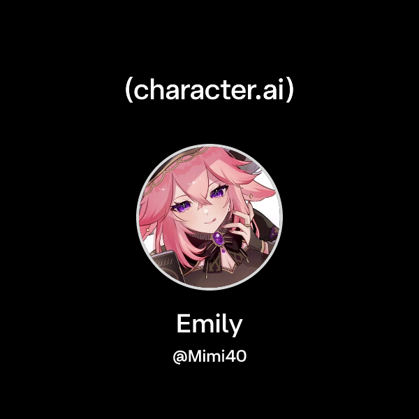 Chat with Emily | character.ai | AI Chat, Reimagined–Your Words. Your ...