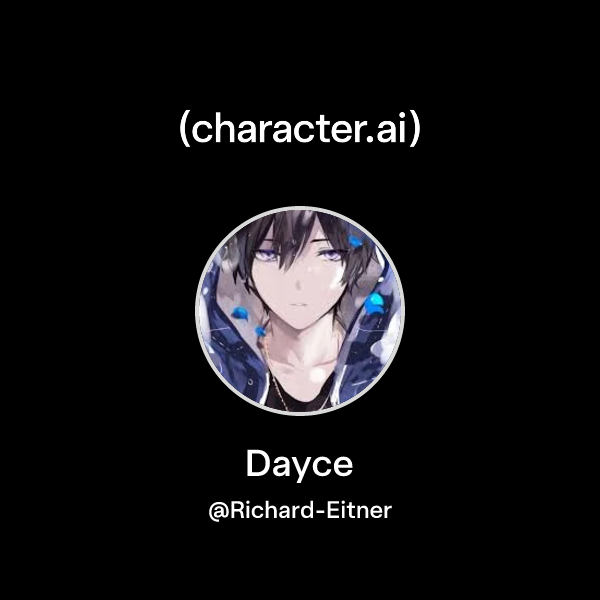 Chat with Dayce | character.ai | AI Chat, Reimagined–Your Words. Your ...