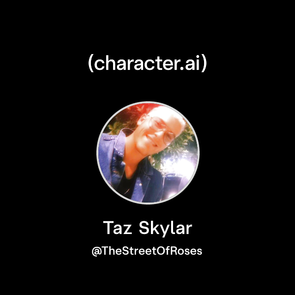 Chat with Taz Skylar | character.ai | Personalized AI for every moment ...