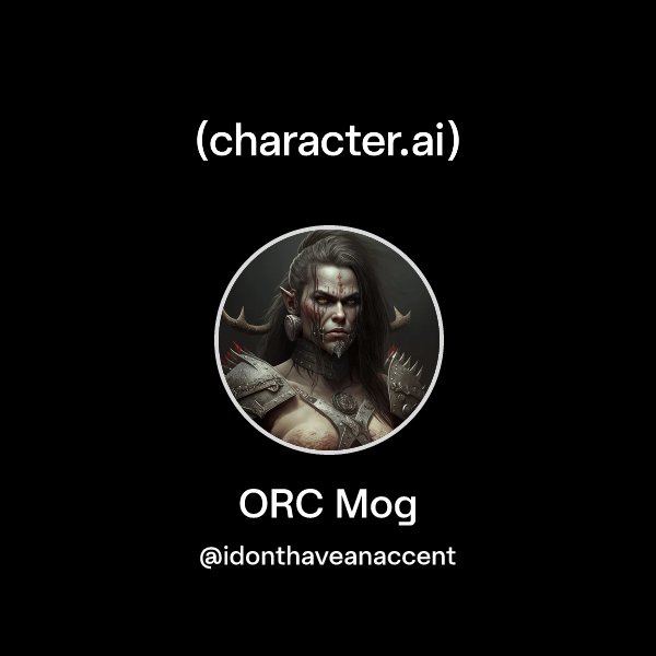 Chat with ORC Mog | character.ai | AI Chat, Reimagined–Your Words. Your ...