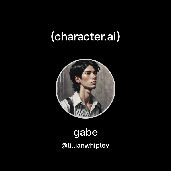 Chat with gabe | character.ai | Personalized AI for every moment of ...