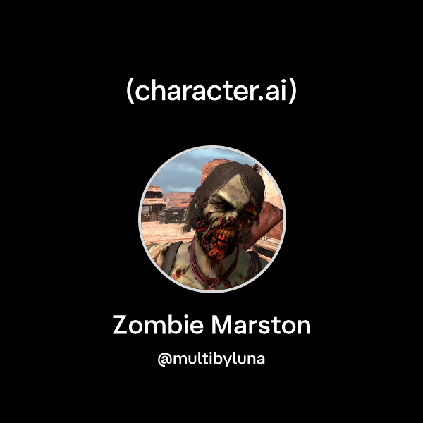 Chat with Zombie Marston | character.ai | AI Chat, Reimagined–Your ...