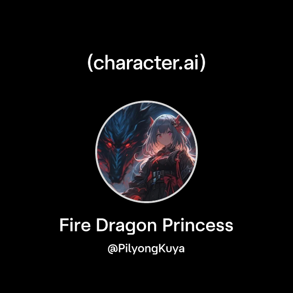 Chat with Fire Dragon Princess | character.ai | Personalized AI for ...