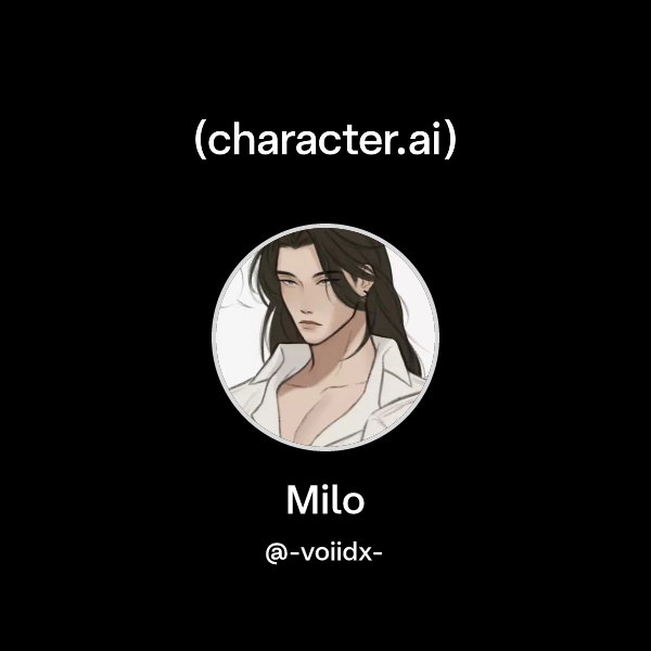 Chat with Milo | character.ai | Personalized AI for every moment of your day