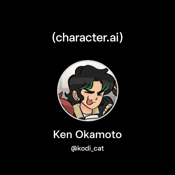 Chat with Ken Okamoto | character.ai | AI Chat, Reimagined–Your Words. Your World.